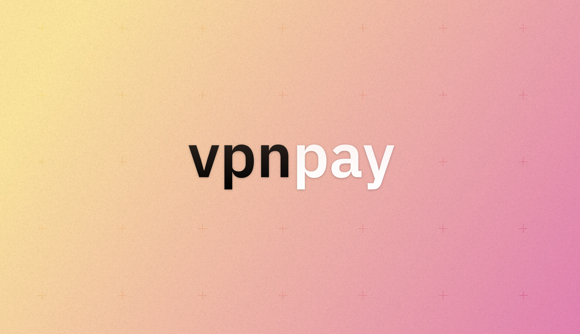 Buy VPN - best VPN services and easy payment | VPNPay